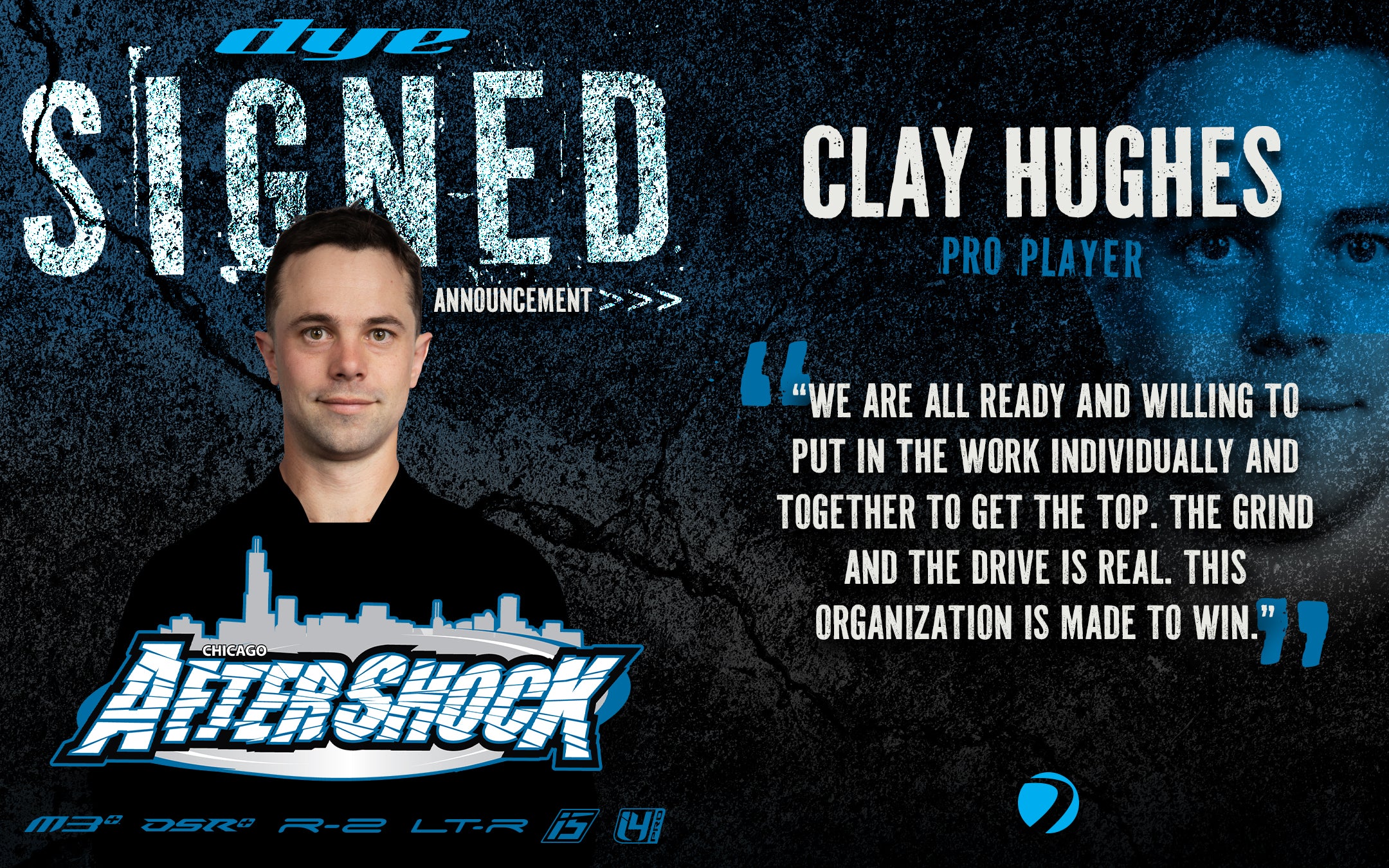Aftershock Welcomes Clay Hughes – DYE Paintball